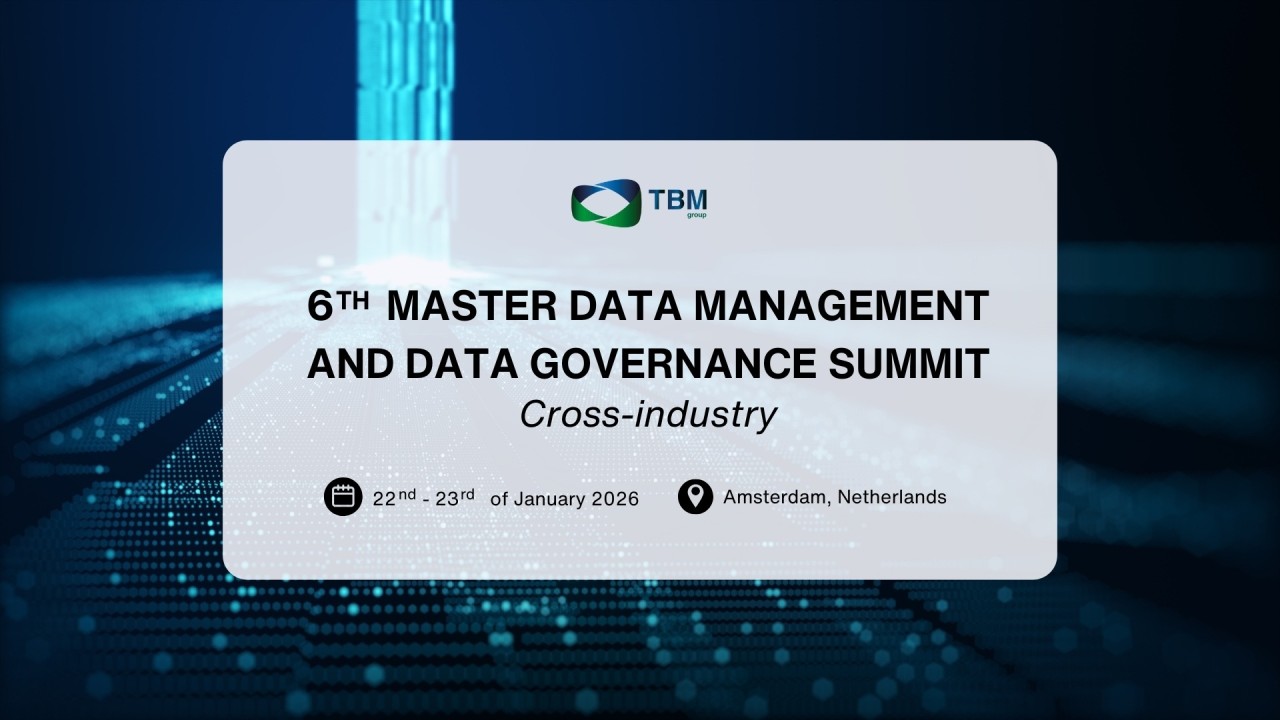 6th Annual MDM & Data Governance Summit (Cross-Industry) – Advellence
